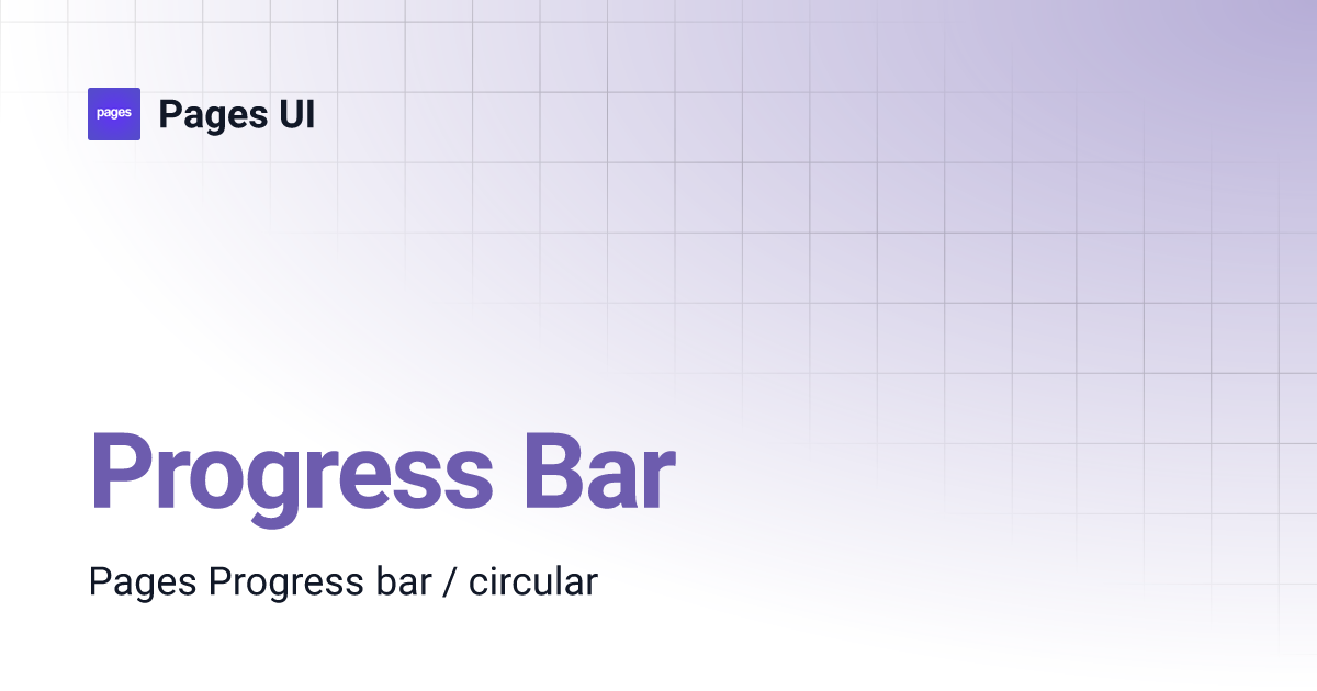 Progress Bar | Pages UI Progress Bar | Pages UI